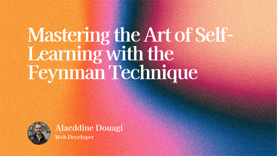 mastering-the-art-of-self-learning-with-the-feynman-technique.png