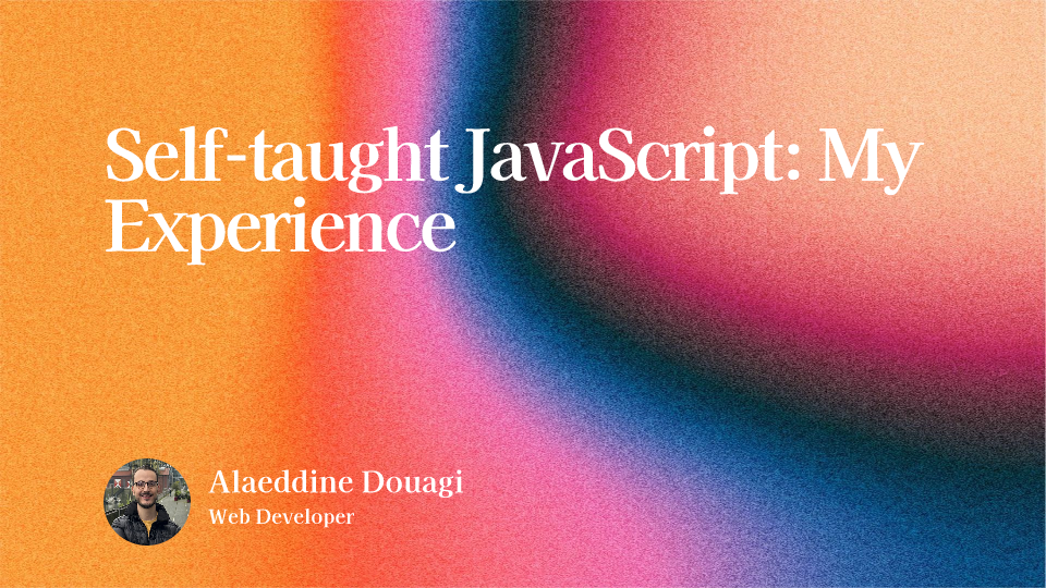selftaught-javascript-my-experience.png